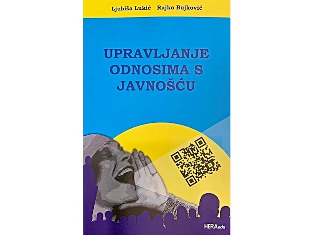 Upravljanje odnosima s javnošću - Ljubiša Lukić