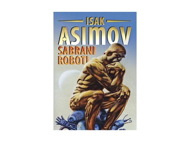 Sabrani roboti - Isak Asimov