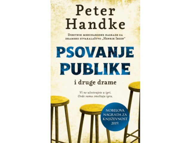 Psovanje publike i druge drame - Peter Handke