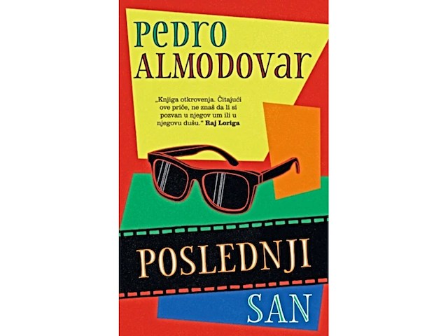 Poslednji san - Pedro Almodovar