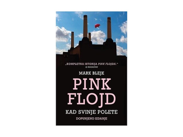 Pink Flojd – Kad svinje polete - Mark Blejk