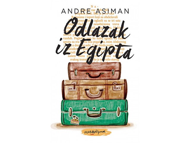 Odlazak iz Egipta - Andre Asiman