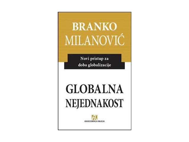 Globalna nejednakost - Branko Milanović