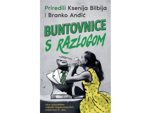 Buntovnice s razlogom