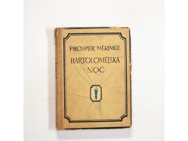 Bartolomejska noć, Prosper Merimee