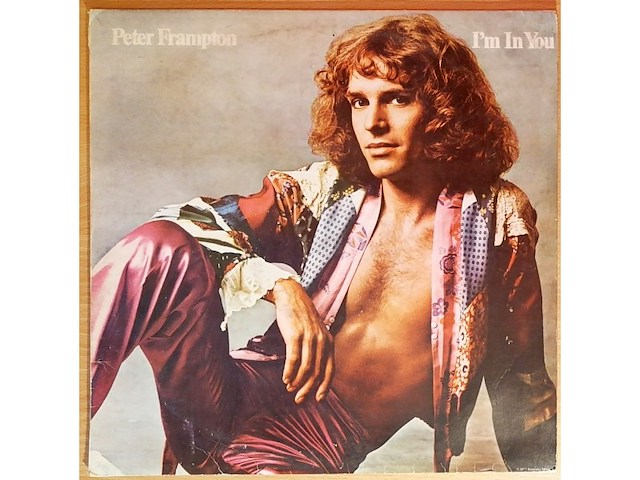 LP PETER FRAMPTON - I`m In You (1977) VG, vrlo dobra