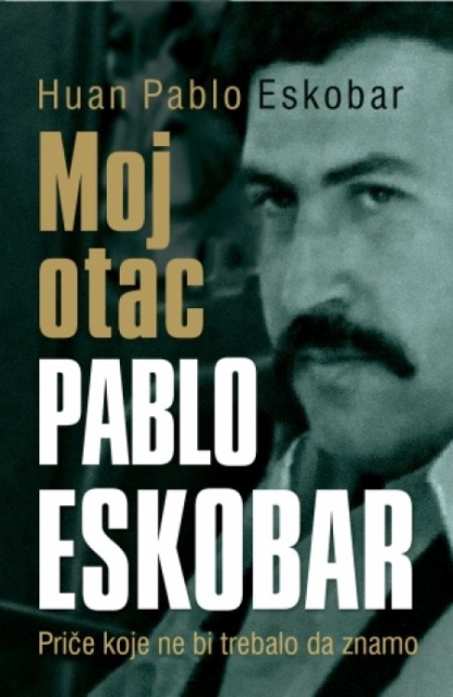 MOJ OTAC PABLO ESKOBAR - Huan Pablo Eskobar ( 7875 )