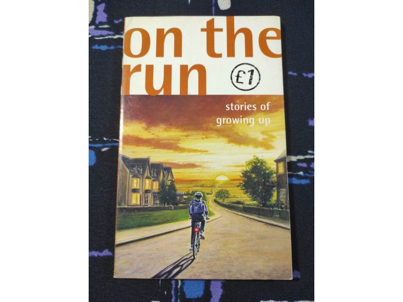 On the run - stories of growing up EN.