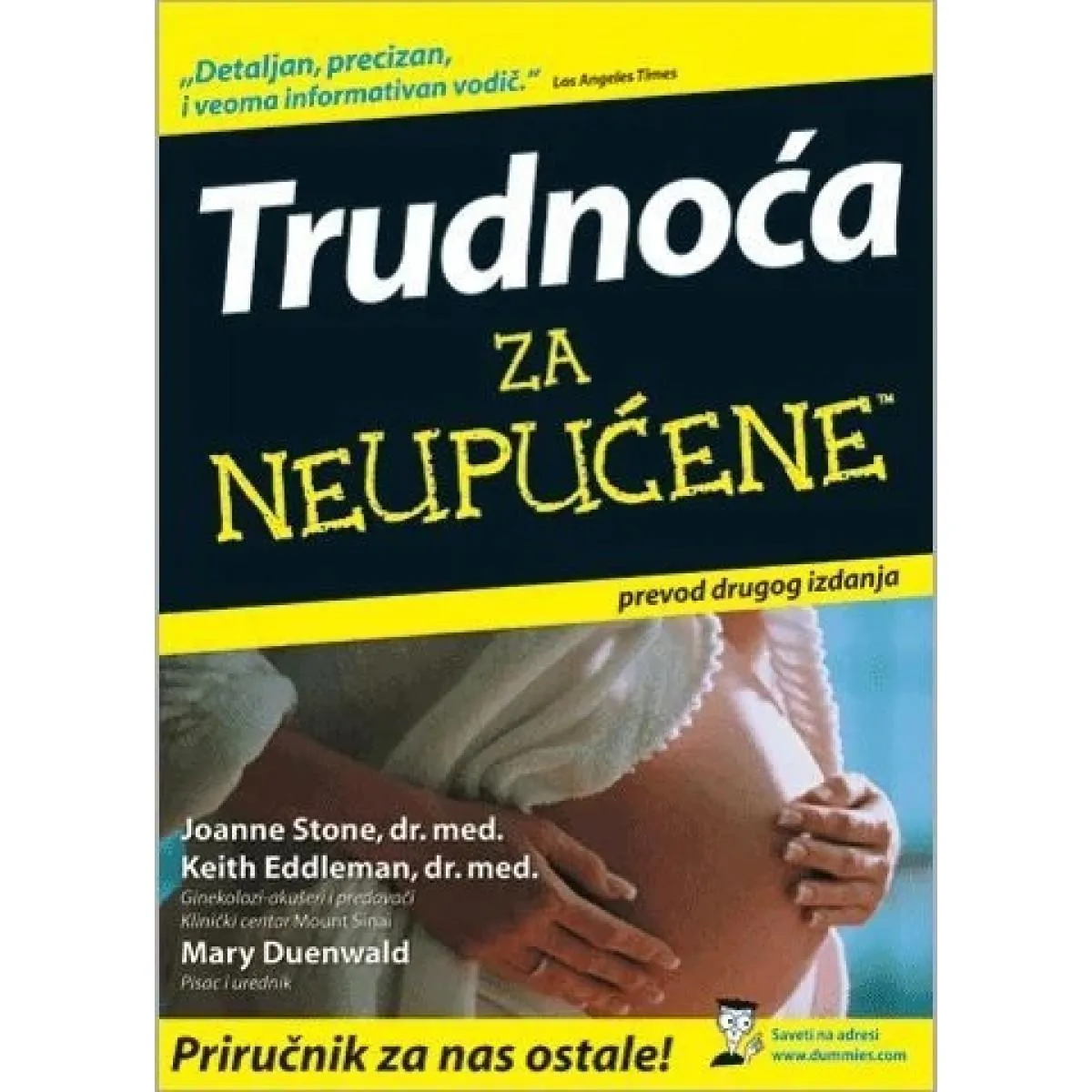 TRUDNOĆA ZA NEUPUĆENE