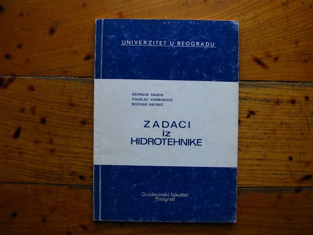 GEORGIJE HAJDIN VOJISLAV VUKMIROVIĆ-ZADACI IZ HIDROTEHN