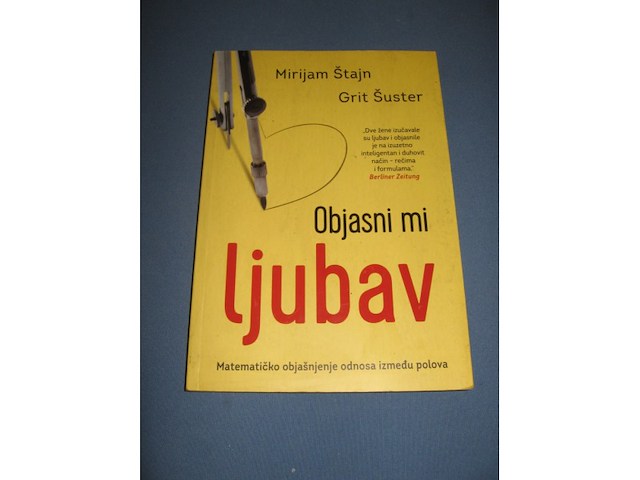 Objasni mi ljubav - Štajn, Šuster