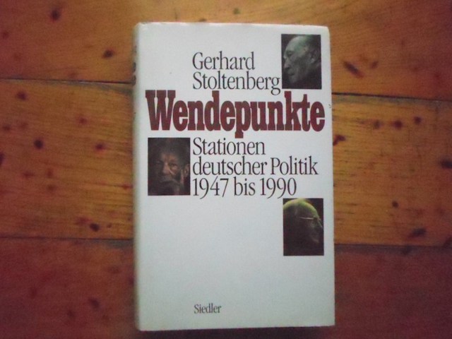 GERHARD STOLTENBERG-WENDEPUNKTE STATIONEN DEUTSCHER POL