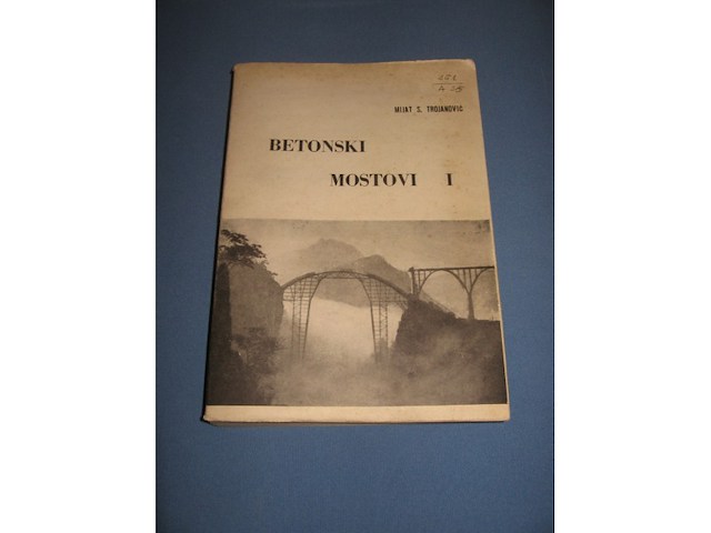 Betonski mostovi I - Trojanović