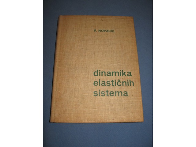 Dinamika elastičnih sistema - Novacki