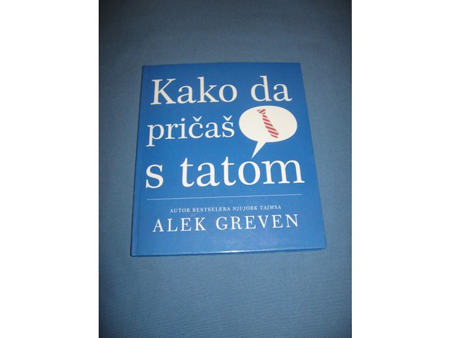 Kako da pričaš s tatom - Alek Greven