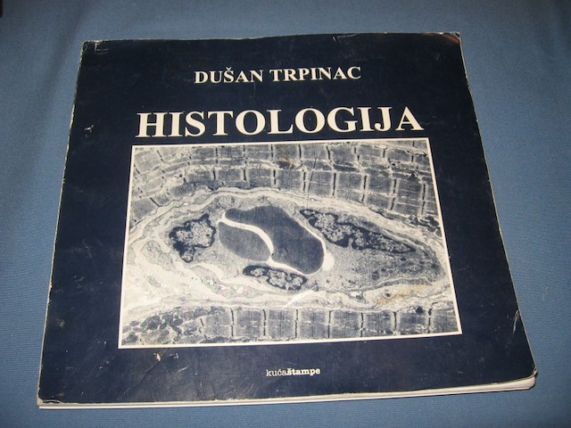 Histologija - Dušan Trpinac