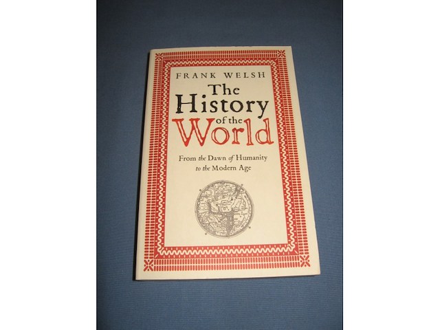 The history of the world - Frank Welsh