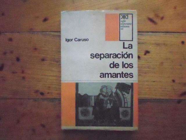 IGOR CARUSO - LA SEPARACION DE LOS AMANTES