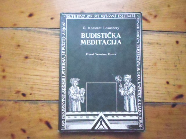 G. KOINSTANT LOUNSBERY - BUDISTIČKA MEDITACIJA