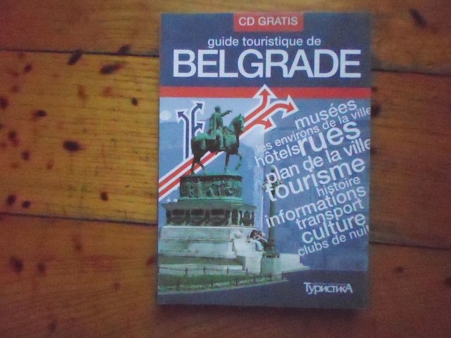 GUIDE TOURISTIQUE DE BELGRADE ILUSTROVANO NOVO