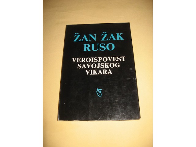 Veroispovest savojskog vikara - Žan Žak Ruso