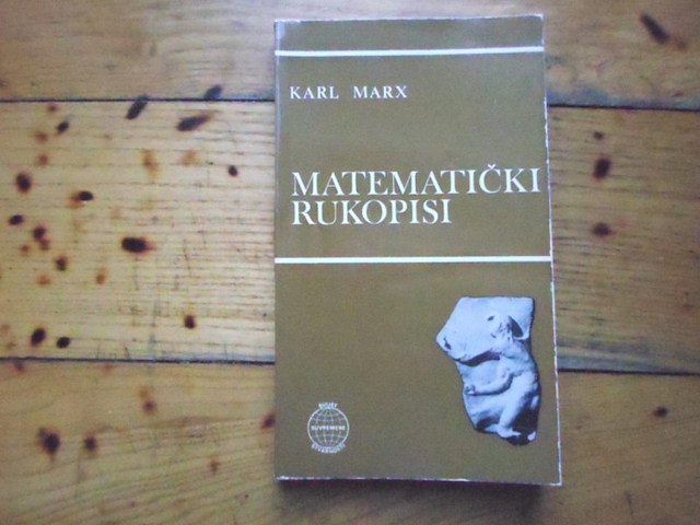 KARL MARX - MATEMATIČKI RUKOPISI RETKO