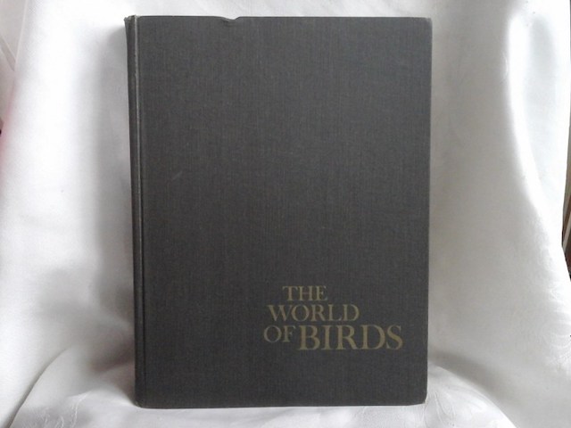 The world of Birds Svet ptica atlas ptica na engleskom