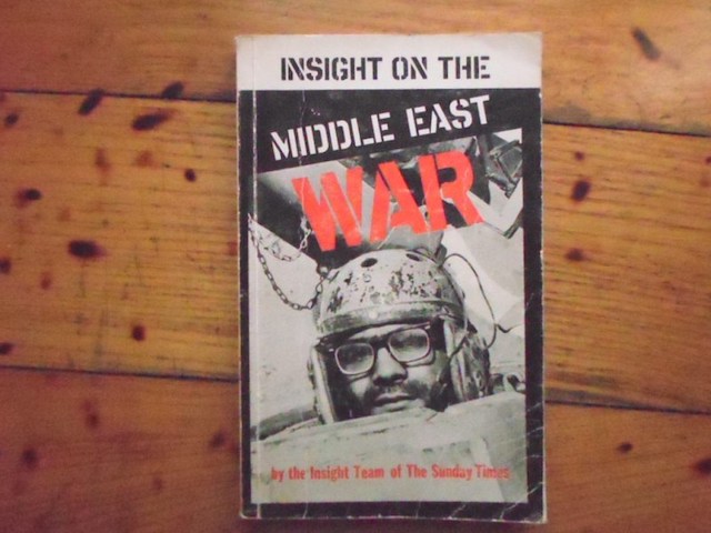 INSIGHT ON THE MIDDLE EAST WAR ILUSTROVANO RETKO