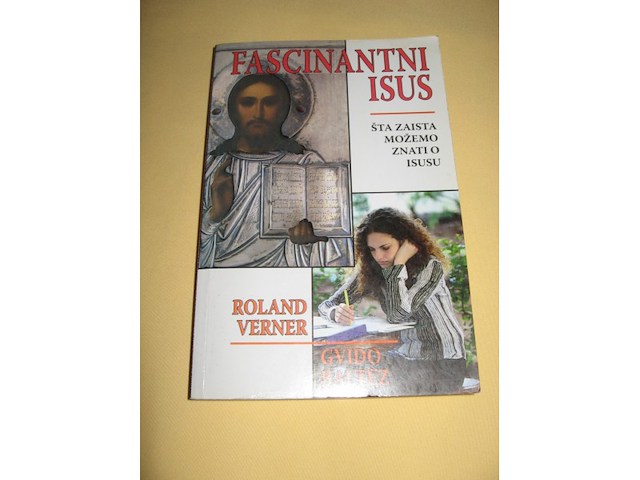 Fascinantni Isus - Verner, Baltez