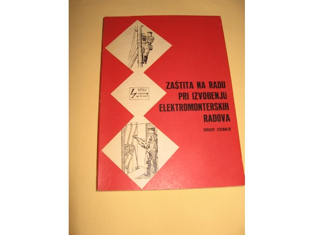 Zaštita na radu pri izvođenju elektromonterskih radova