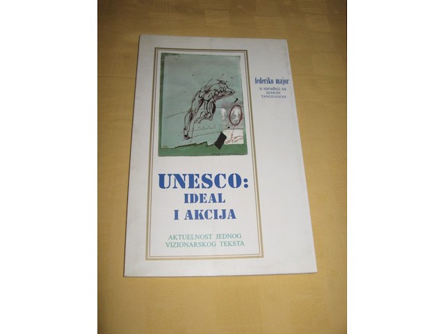 Unesco - ideal i akcija