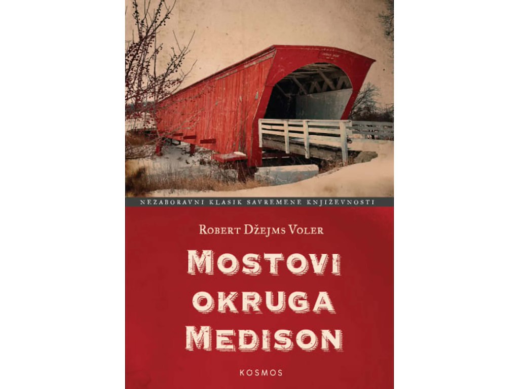 Mostovi okruga Medison - Robert Džejms Voler