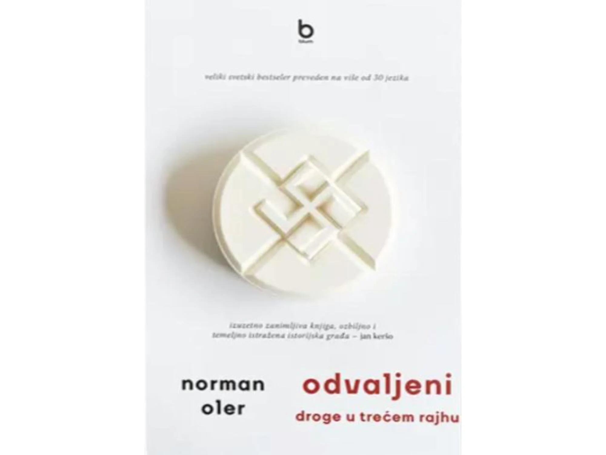 Odvaljeni - droge u trećem rajhu - Norman Oler