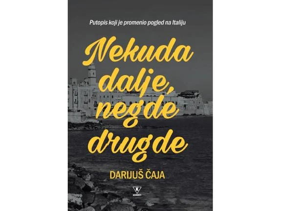 Nekuda dalje, negde drugde - Darijuš Čaja