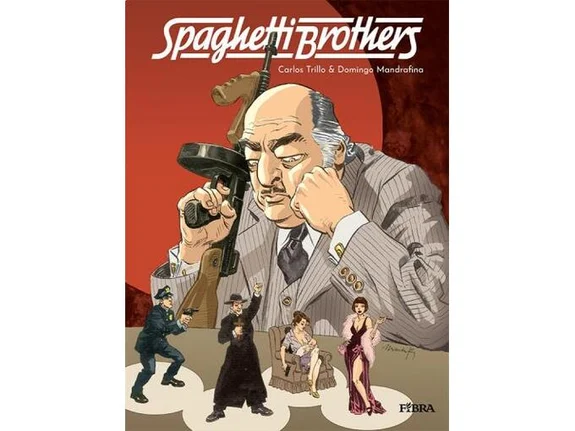Spaghetti brothers box set - Carlos Trillo, Domingo Mandrafina