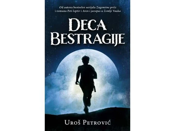Deca Bestragije - Uroš Petrović