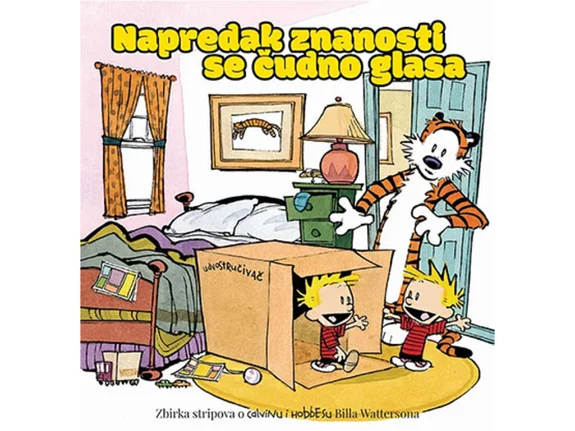 Napredak znanosti se čudno glasa - Bill Watterson