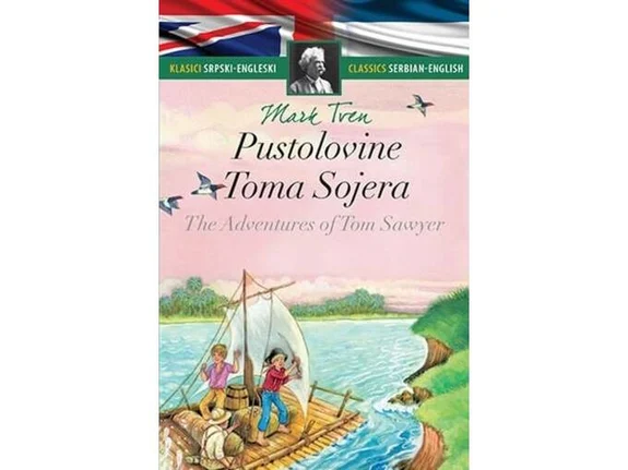 Pustolovine Toma Sojera / The Adventures of Tom Sawyer - Mark Tven