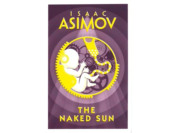 The Naked Sun - Isaac Asimov