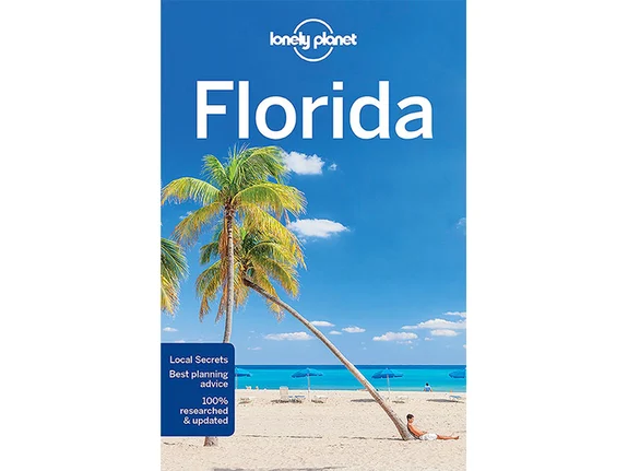 Lonely Planet Florida (Travel Guide) - Lonely Planet, Adam Karlin, Kate Armstrong, Regis St Louis, Ashley Harrell