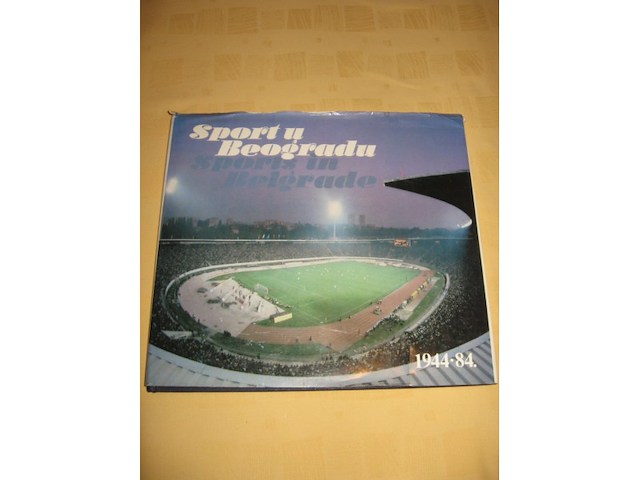 Sport u Beogradu 1944-84