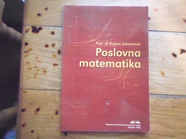 DUŠAN JOKSIMOVĆ - POSLOVNA MATEMATIKA