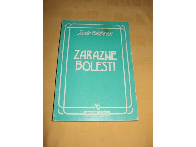 Zarazne bolesti - Josip Fališevac