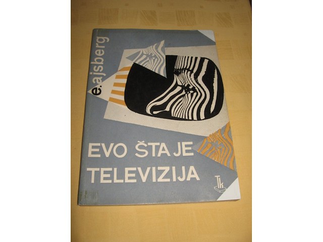 Evo šta je televizija - Ajsberg