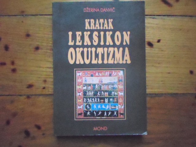 DŽERINA DANVIĆ - KRATAK LEKSIKON OKULTIZMA