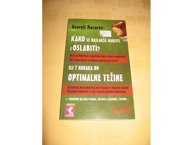 Kako se najlakše ugojiti i oslabiti - Georgij Nazarov