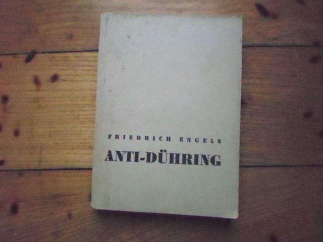 FRIEDRICH ENGELS - ANTI-DUHRING