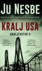 Kralj Usa: Kraljevstvo 2 Od Ju Nesbo