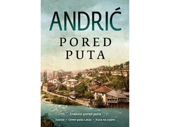 Pored puta - Ivo Andrić