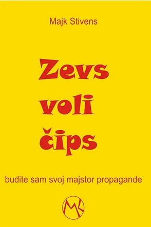 Zevs voli čips: Budite sam svoj majstor propagande